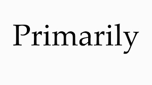 Primarily - amharic translation, synonyms, pronunciation, definition ...